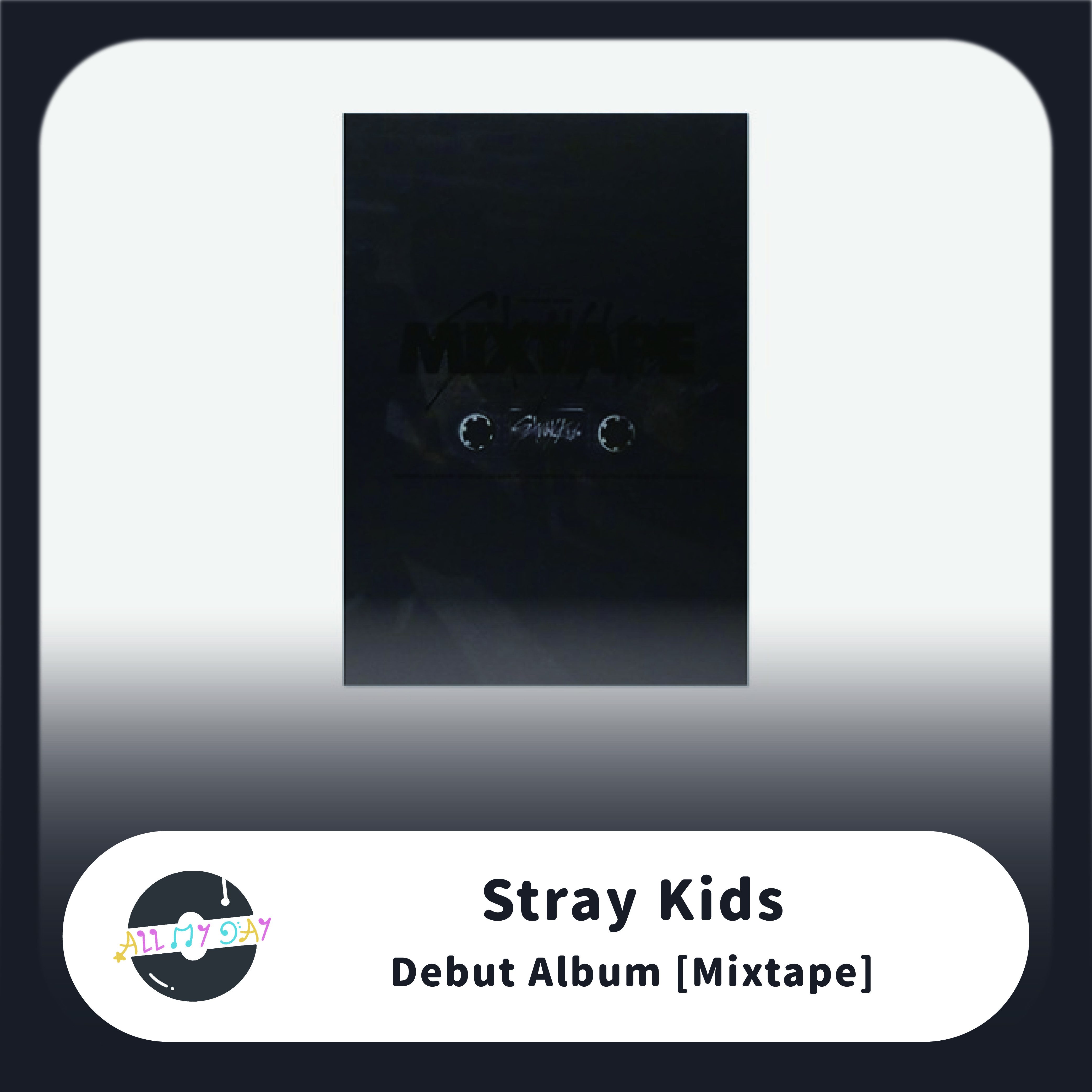 Stray Kids 先行專輯《Mixtape》 | ALL MY DAY